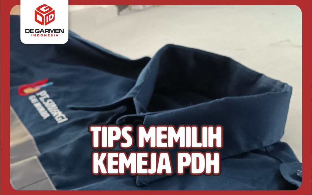 Tips Memilih Kemeja PDH yang Tepat untuk Tampilan Profesional dan Nyaman